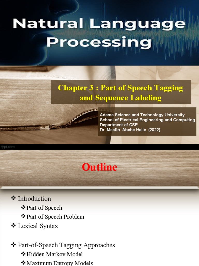 4-Lecture Four - (Part of Speech Tagging and Sequence Labeling ... 4-Lecture Four - (Part of Speech Tagging and Sequence Labeling ...
