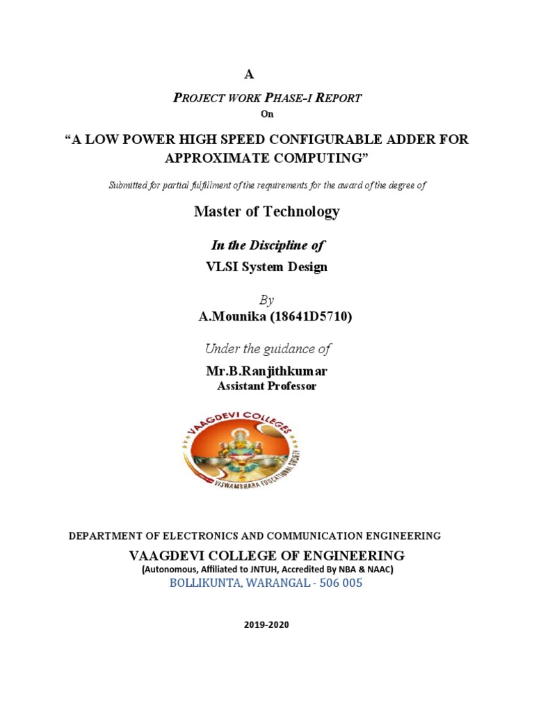 Master of Technology: "A Low Power High Speed Configurable Adder For Approximate Computing ...