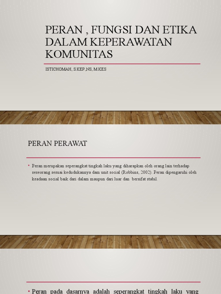 Peran, Fungsi Dan Etika Dalam Keperawatan Komunitas | PDF