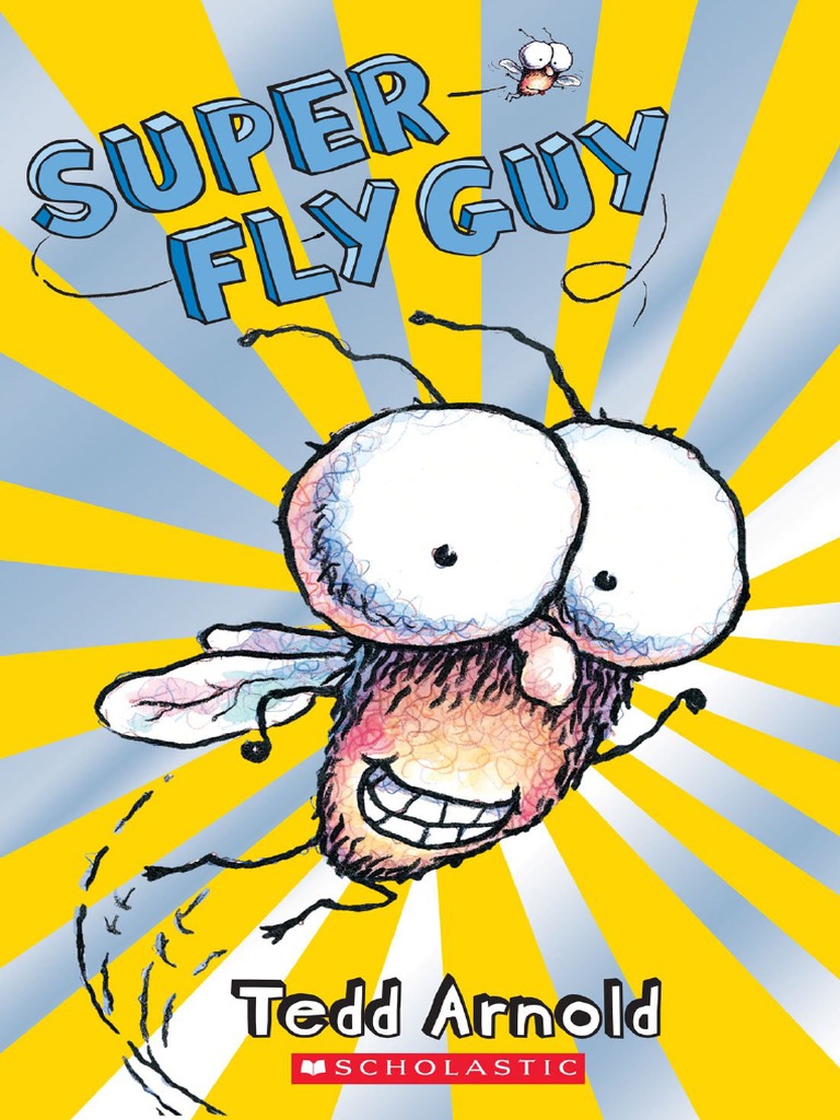 Fly Guy Series 02 Super Fly Guy | PDF