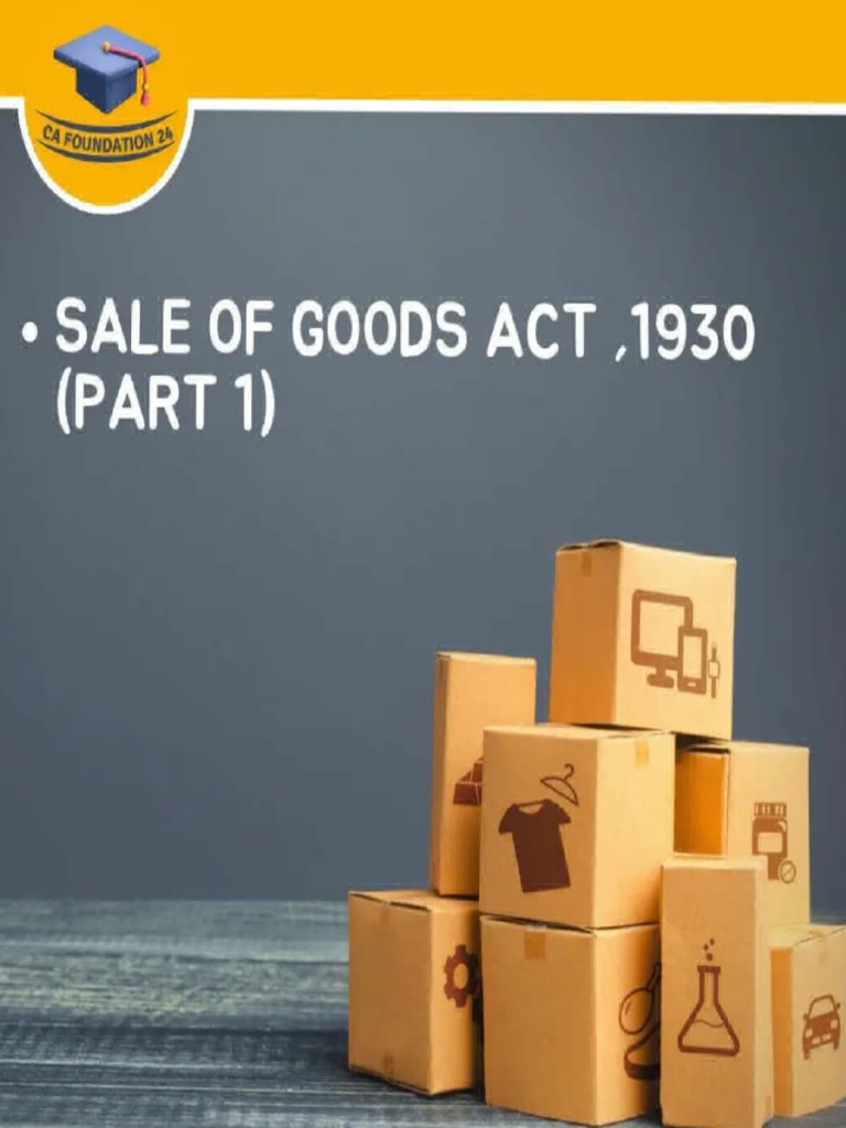 Law, Sale of Goods Act, 1930 | PDF | Sales | Business