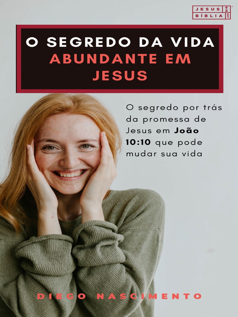 Segredos da Vida Abundante em Cristo | PDF | Vida abundante | Jesus