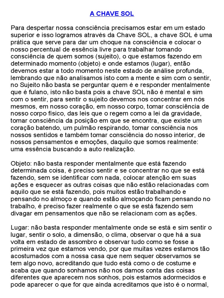 A Chave SOL: Uma Prática para Despertar a Consciência e Viver Plenamente o Momento Presente ...