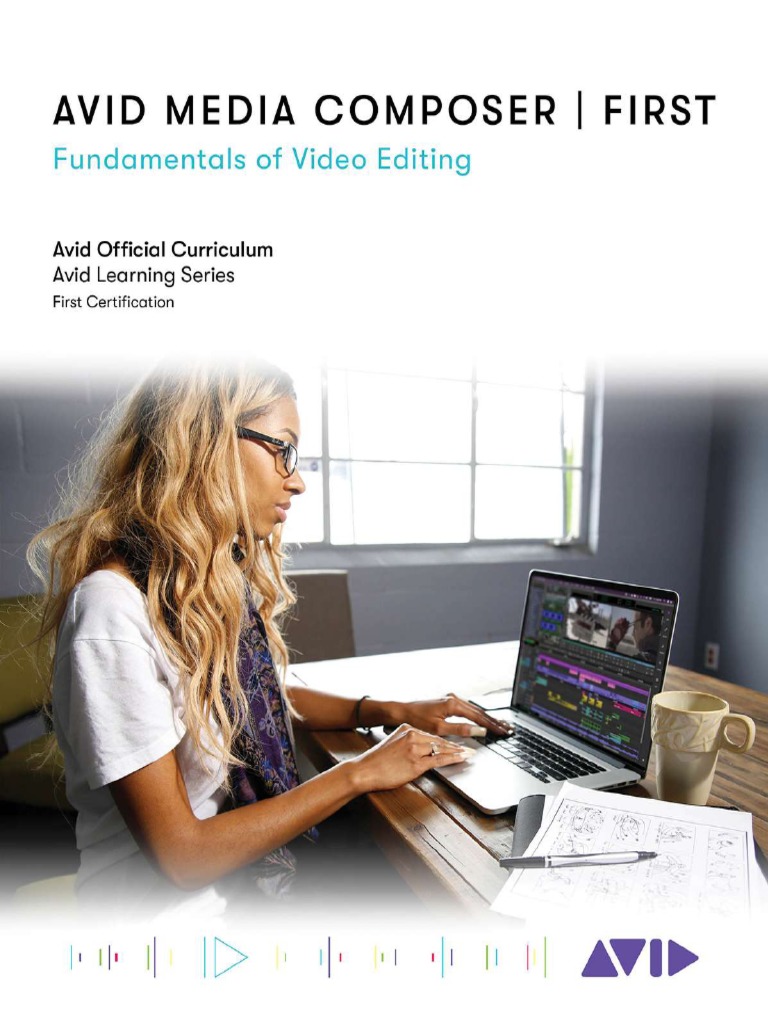 Avid Technology - Avid Media Composer-First-Fundamentals of Video ...