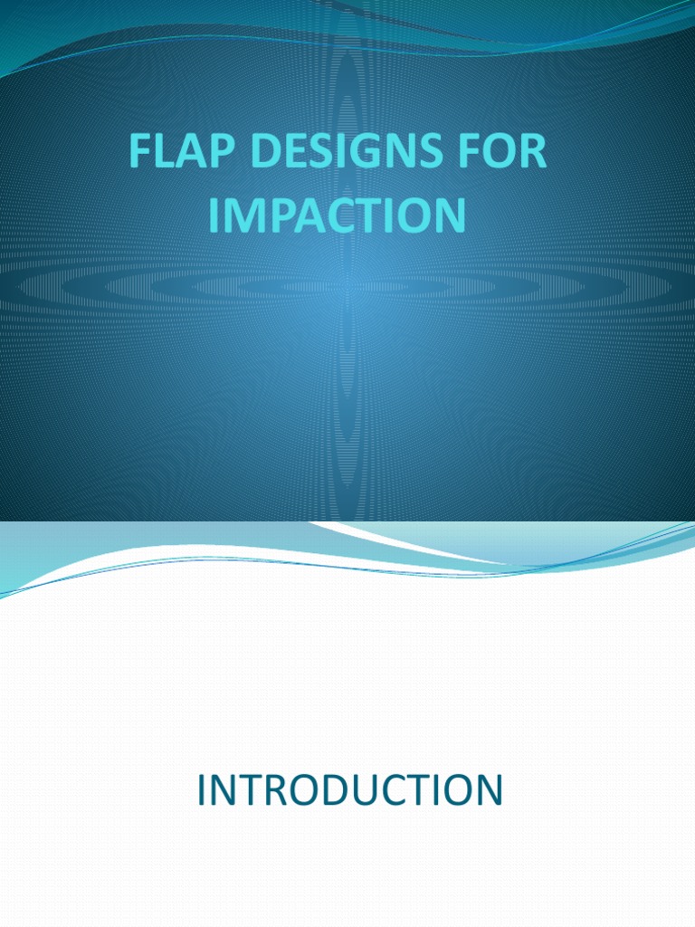 Flap Designs For Impaction | PDF