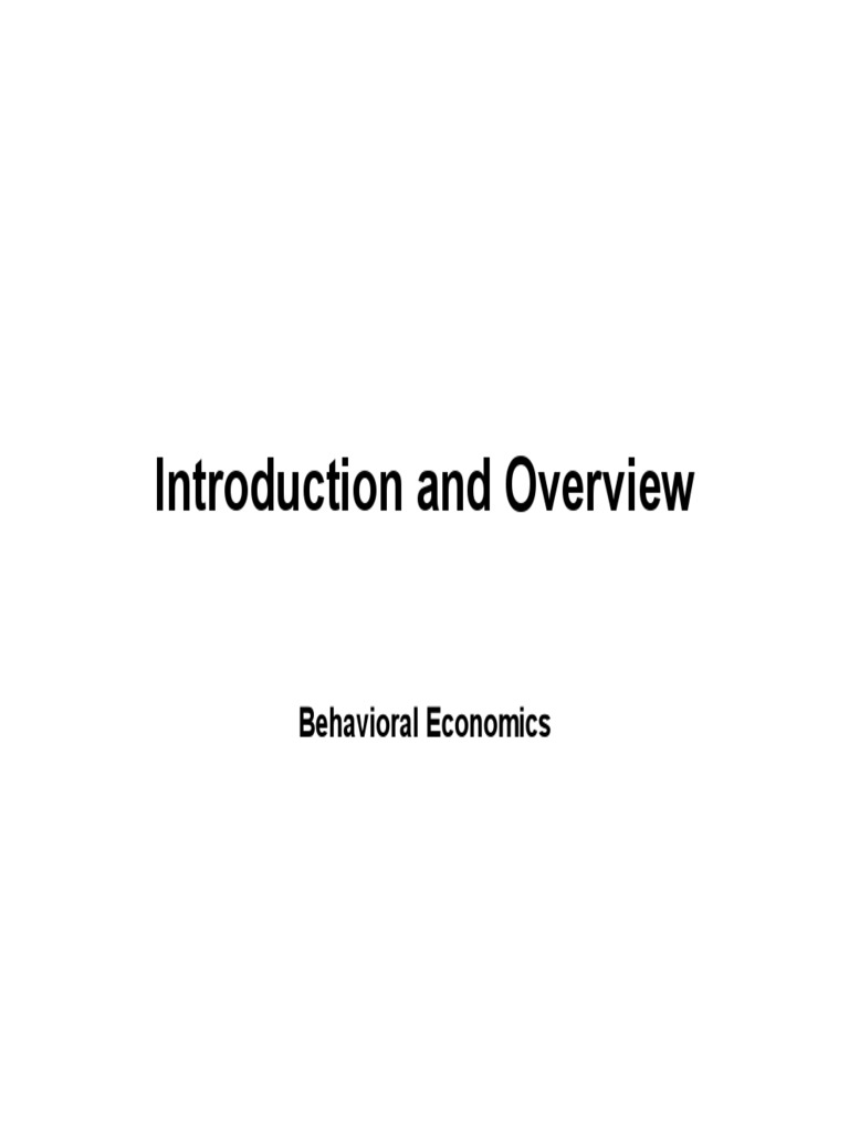 Introduction and Overview: Behavioral Economics | PDF | Risk Aversion ...