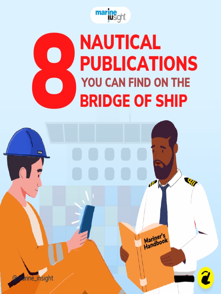 8 Nautical Publication You Can Find On The Bridge of Ship | PDF ...