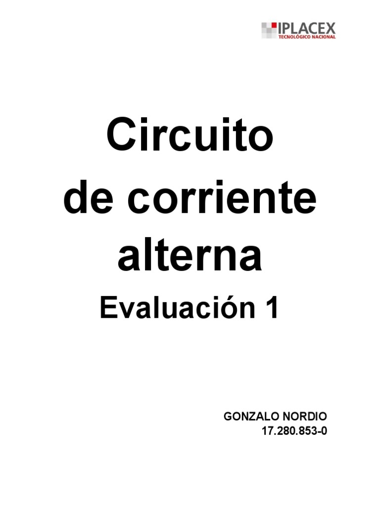Corriente Alterna I | PDF | Ciencia y matemáticas