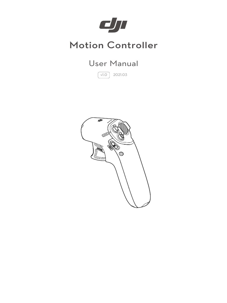 DJI Motion Controller User Manual EN | PDF | Ios | Aircraft