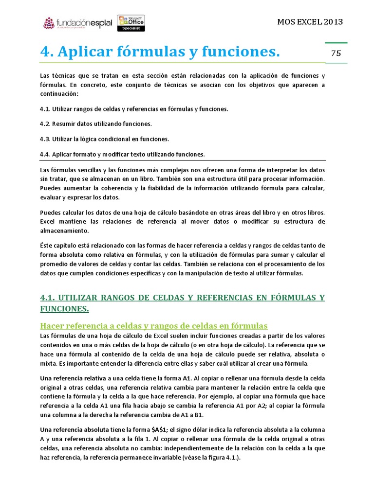 4.1 Utilizar rangos de celdas y referencias en fórmulas y funciones ... 4.1 Utilizar rangos de celdas y referencias en fórmulas y funciones ...