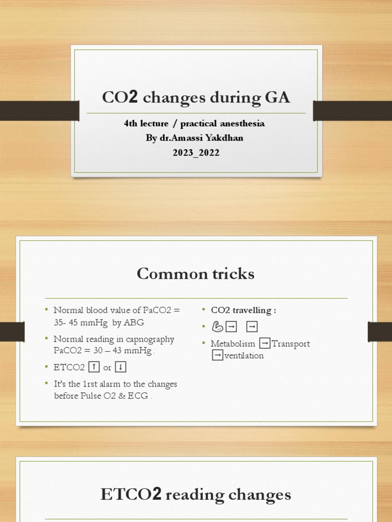 CO2 Changes During GA: 4th Lecture / Practical Anesthesia by DR - Amassi Yakdhan 2022 - 2023 ...