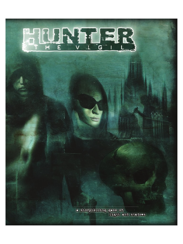 Hunter: The Vigil 2nd Edition Overview | PDF