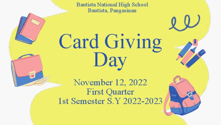 Card Giving Day: November 12, 2022 First Quarter 1st Semester S.Y 2022 ...