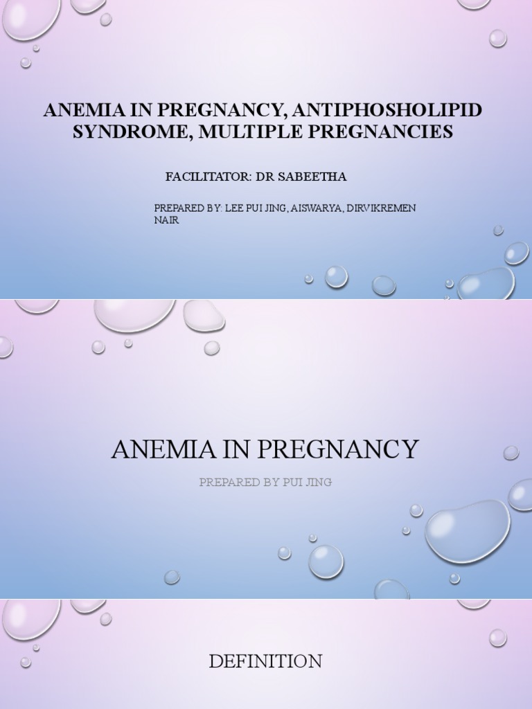 CME Anemia in Pregnancy, APS, Multiple Pregnancy Compilation | PDF | Thrombosis | Anemia