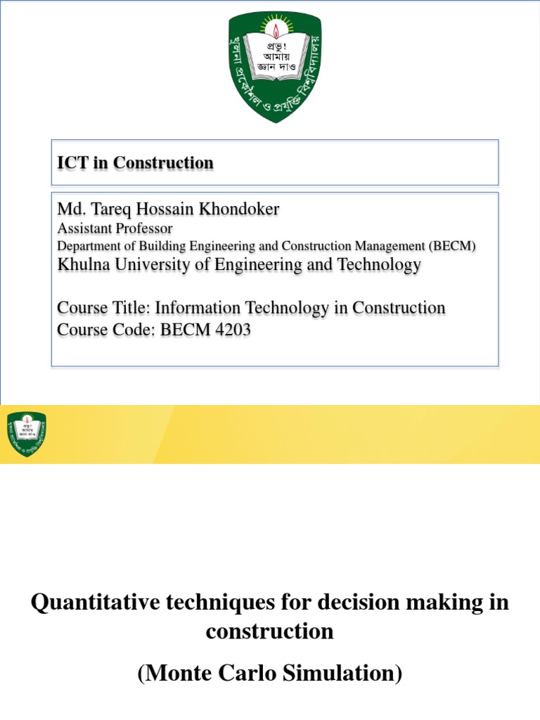 ICT in Construction: Quantitative Techniques for Decision Making in Construction (Monte Carlo ...