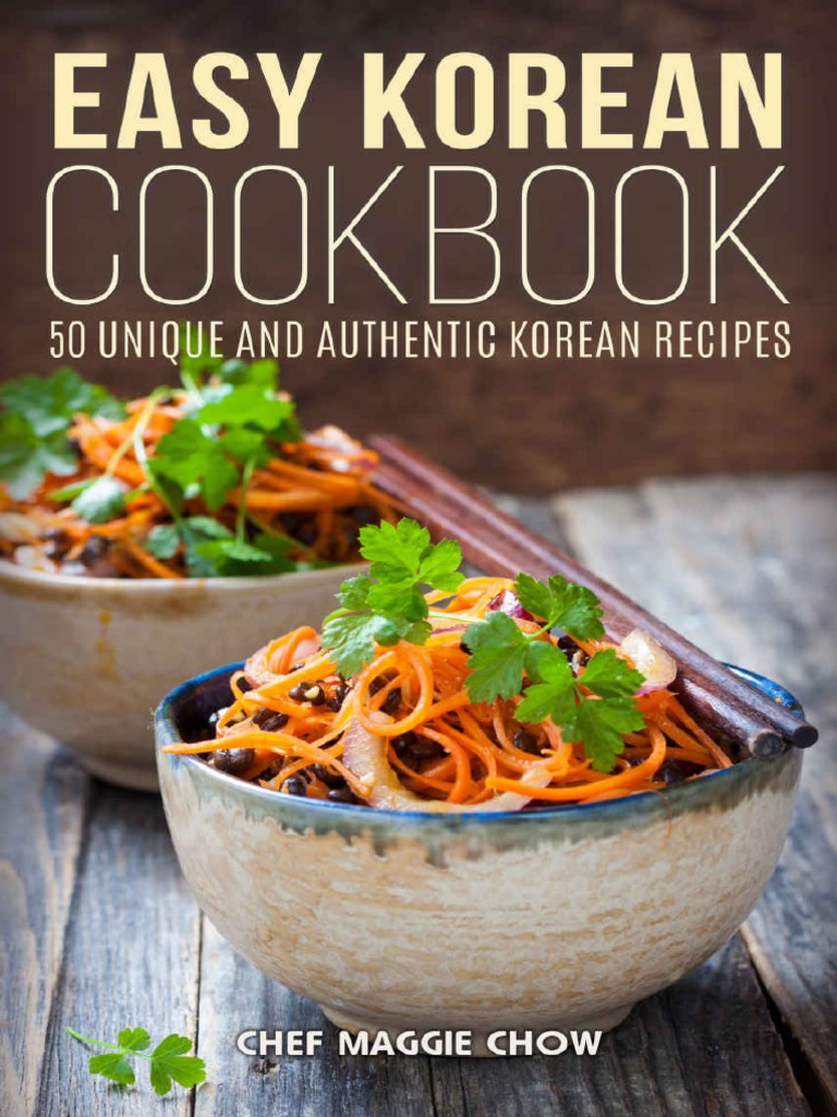 Easy Korean Cookbook - Maggie Chow | PDF | Korean Cuisine | Cooking