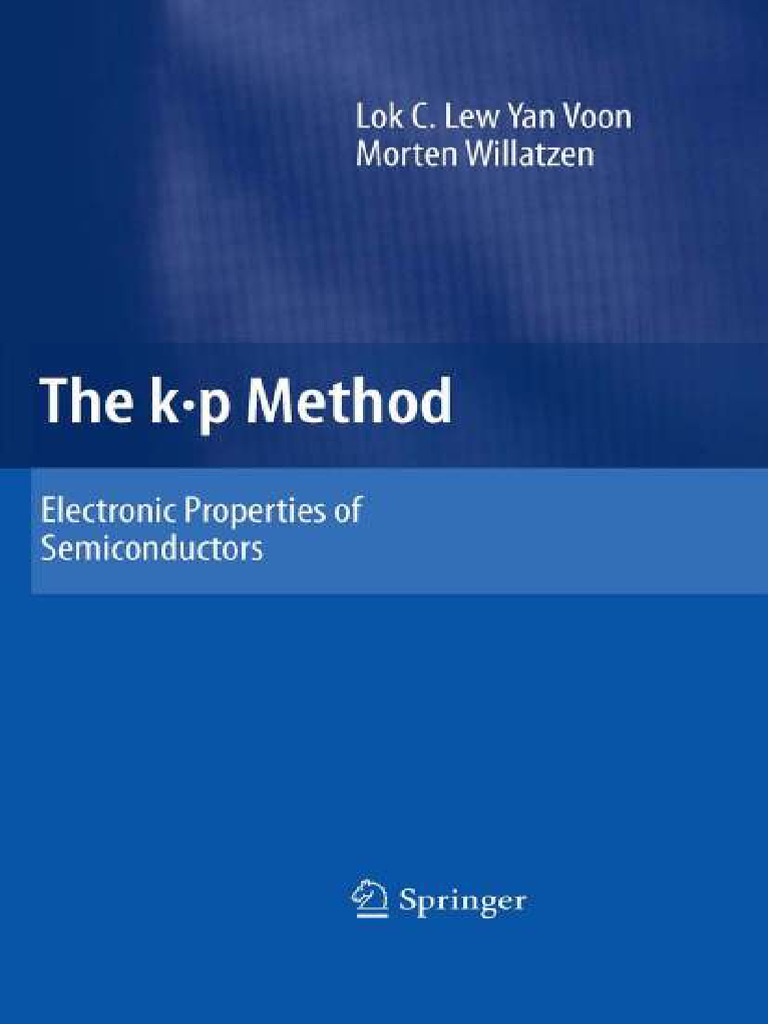 The K P Method Electronic Properties of Semiconductors 1nbsped 3540928715 9783540928713 | PDF ...