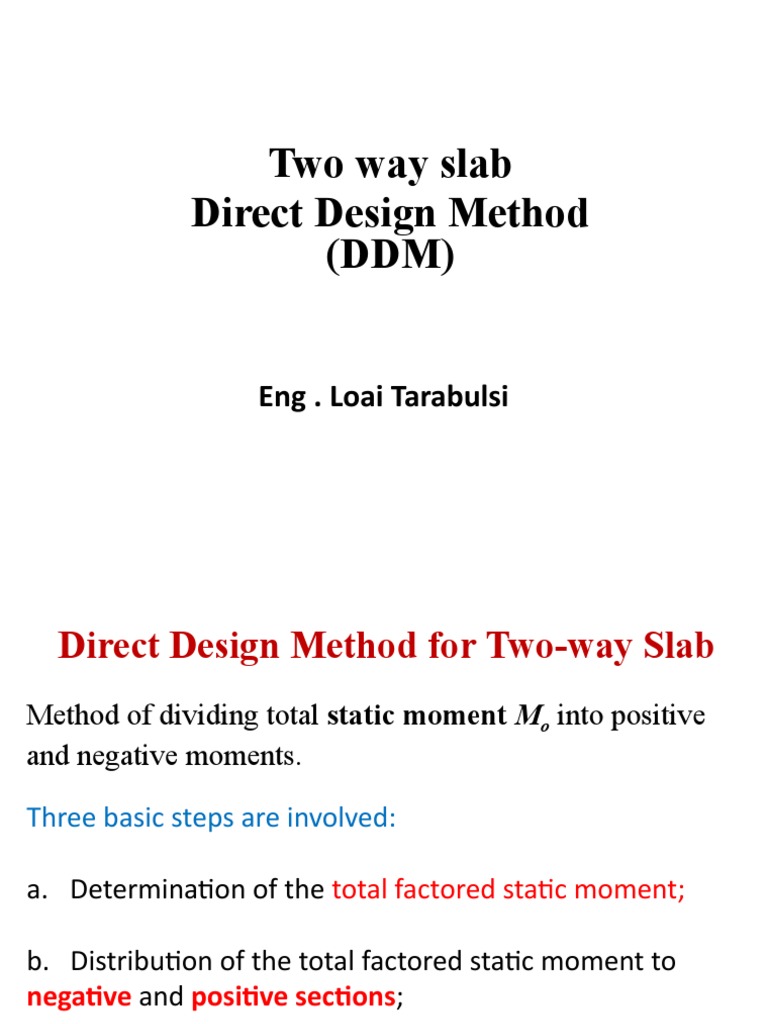 Two Way Slab Direct Design Method (DDM) : Eng - Loai Tarabulsi | PDF | Beam (Structure) | Stiffness