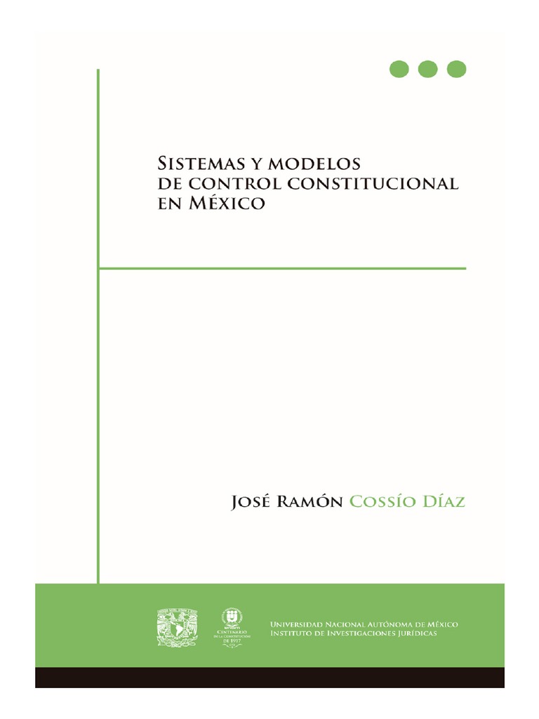 Sistemas y Modelos de Control Constitucional en México. José Ramón ...