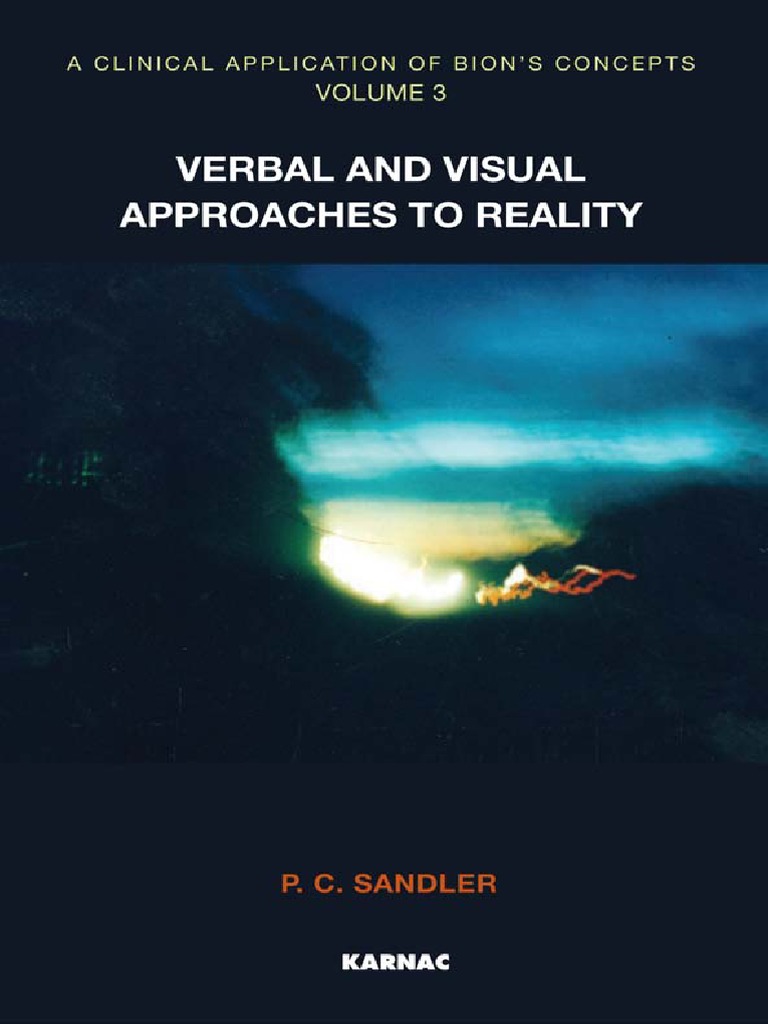 A Clinical Application of Bions Concepts, Volume 3 Verbal and Visual ...