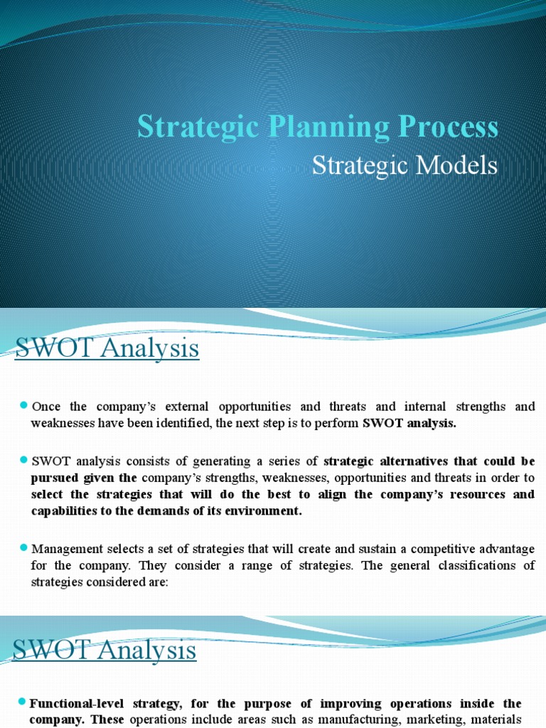 Strategic Planning Process 4 - Strategic Models | PDF | Swot Analysis | Strategic Management