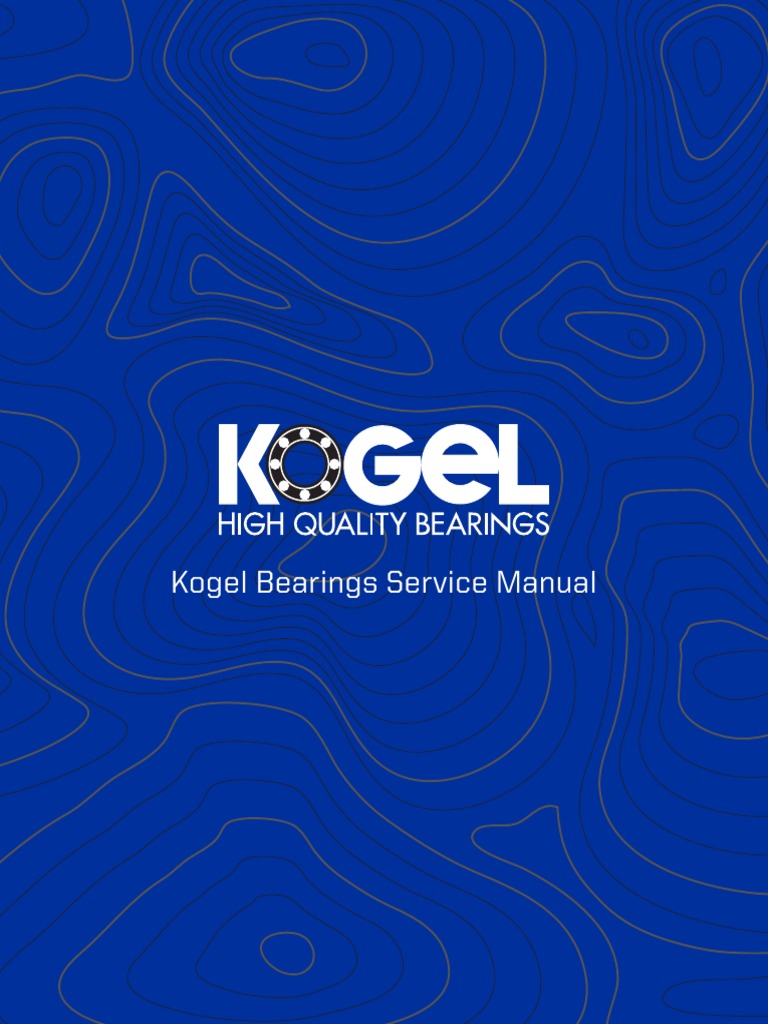 Kogel Bearing Service Manual 2016 | PDF | Bearing (Mechanical ...
