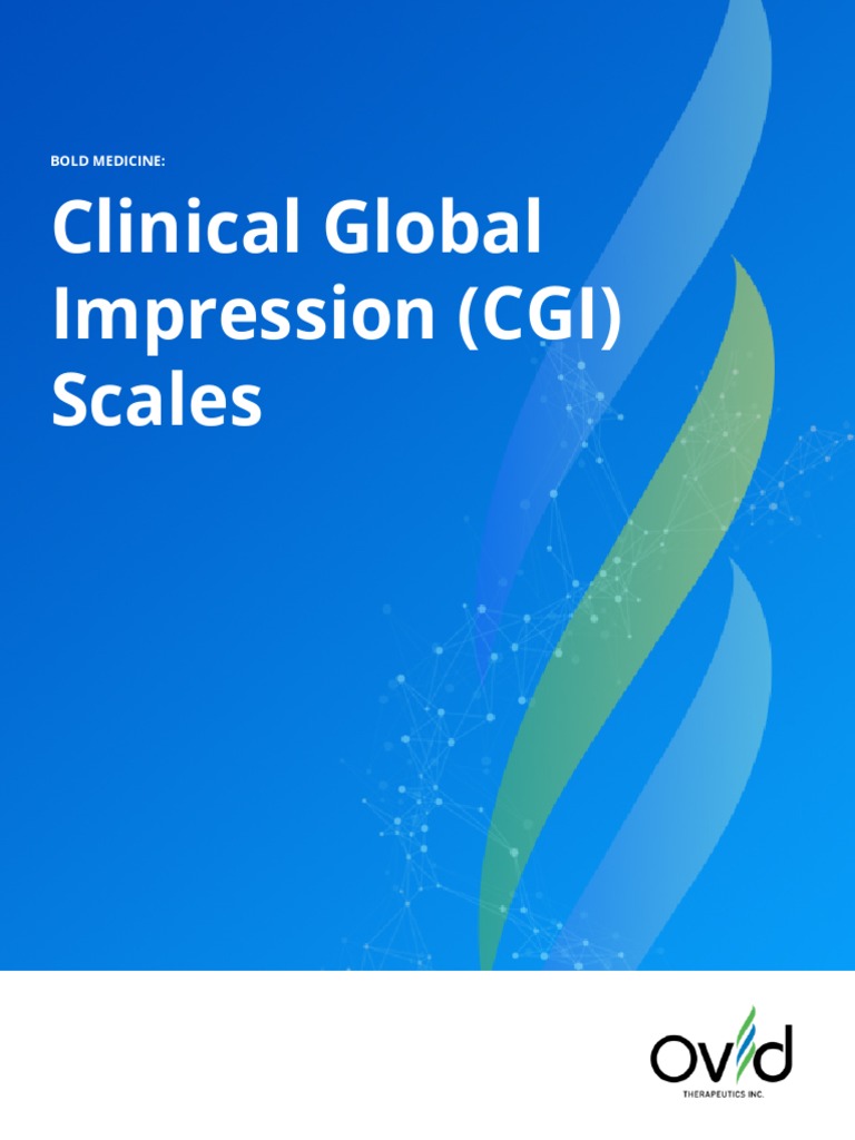 Clinical Global Impression (CGI) Scales: Bold Medicine | PDF | Diseases ...