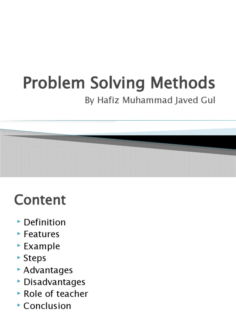 Problem Solving Methods (Presentation) | PDF | Teachers | Learning
