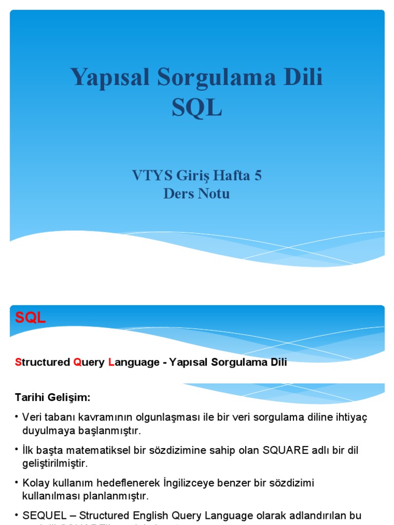 Yapısal Sorgulama Dili SQL: VTYS Giriş Hafta 5 Ders Notu | PDF