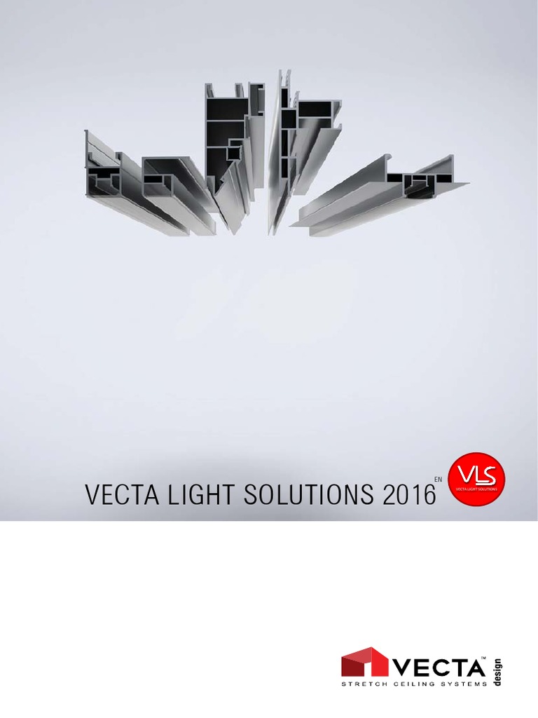 VECTA Light Solutions: A Guide to Integrated LED Lighting Systems for Stretch and Gypsum ...