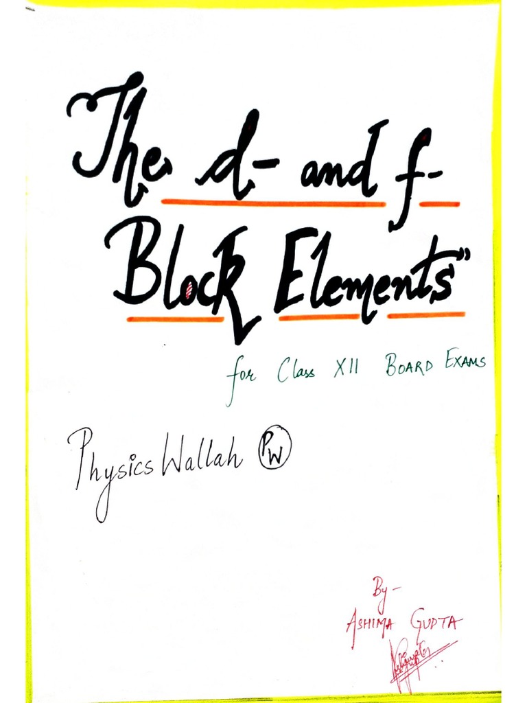 D and F Block Elements Handwritten Notes Class 12 Chemistry Chapter 8 | PDF