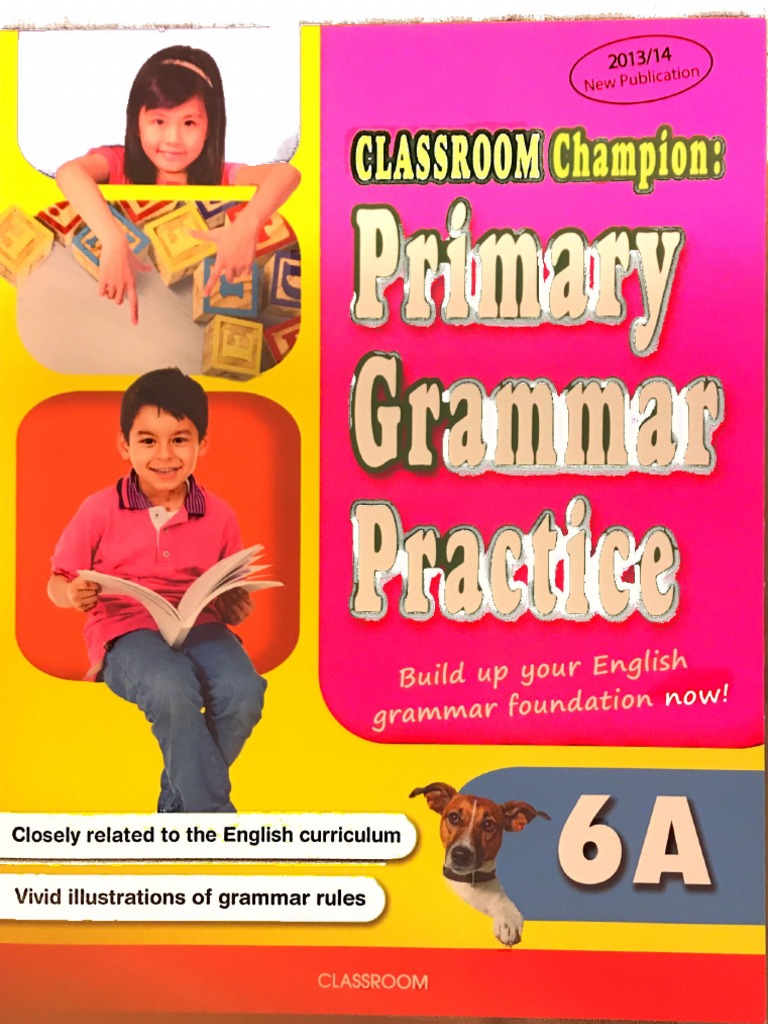 Classroom Grammar Practice 6A | PDF