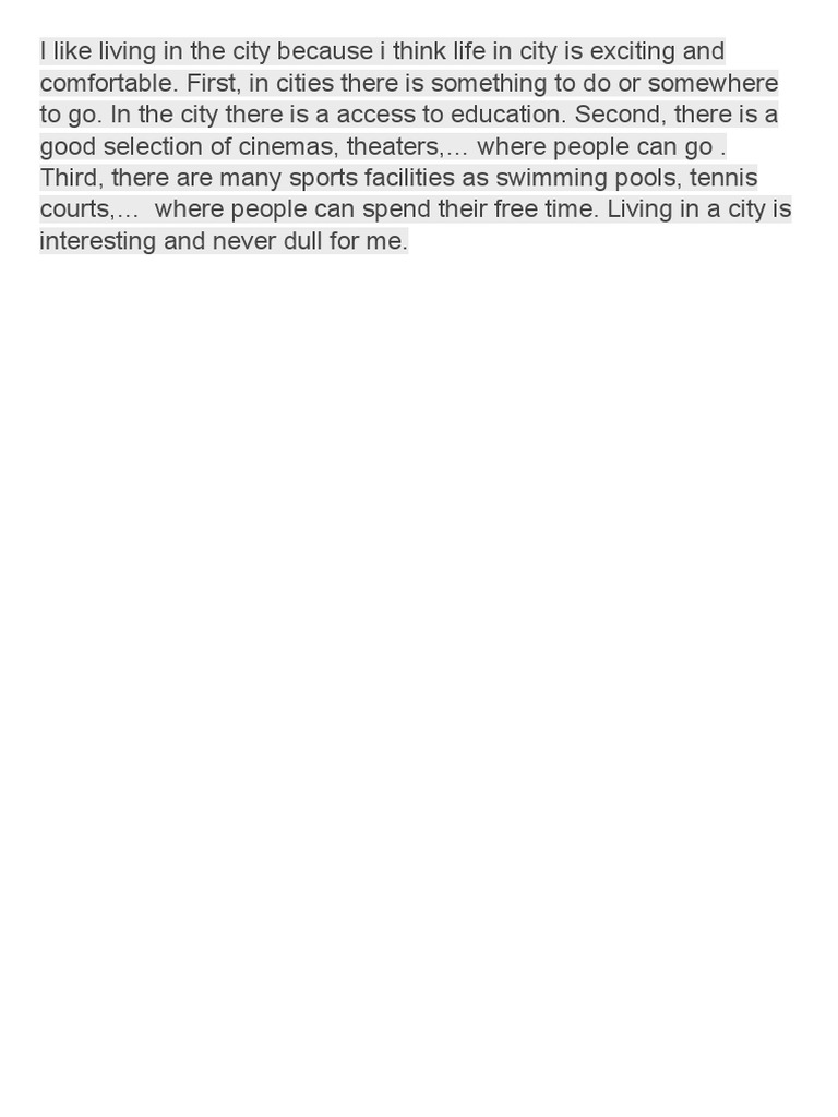 Would You Like To Live in The City or Not. Explain Your Choice. | PDF