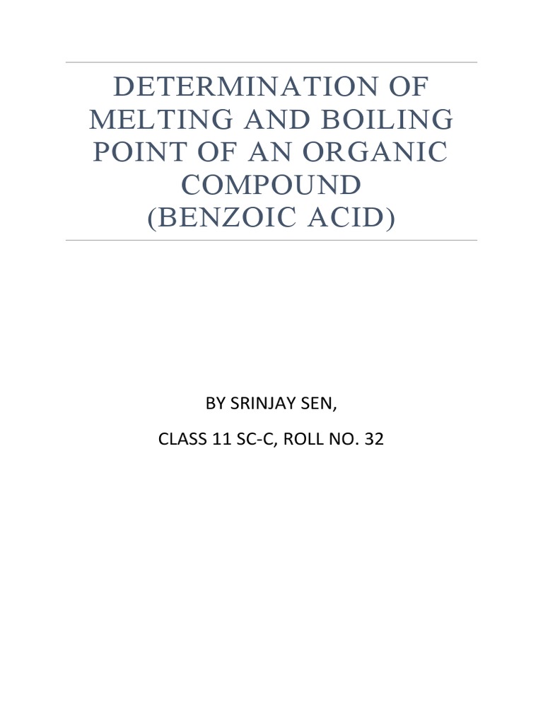 Determining the Melting and Boiling Points of Benzoic Acid: An ...