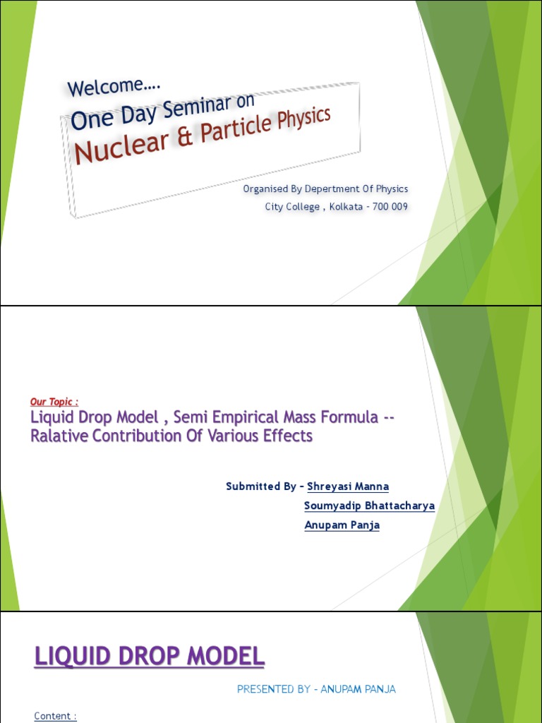 SEMF MODEL - Liquid Drop Model Presentation | Download Free PDF ...