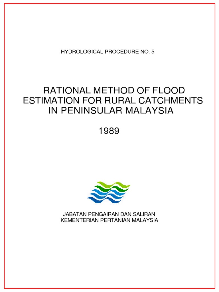 Rational Method of Flood Estimation For Rural Catchments in Peninsular Malaysia 1989 | PDF