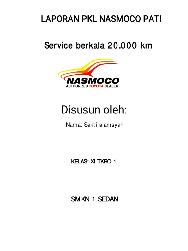 PRAYOGO HENDRI SETIAWAN, SMK Negeri 1 Rembang (Laporan OJT Nasmoco Pati ...