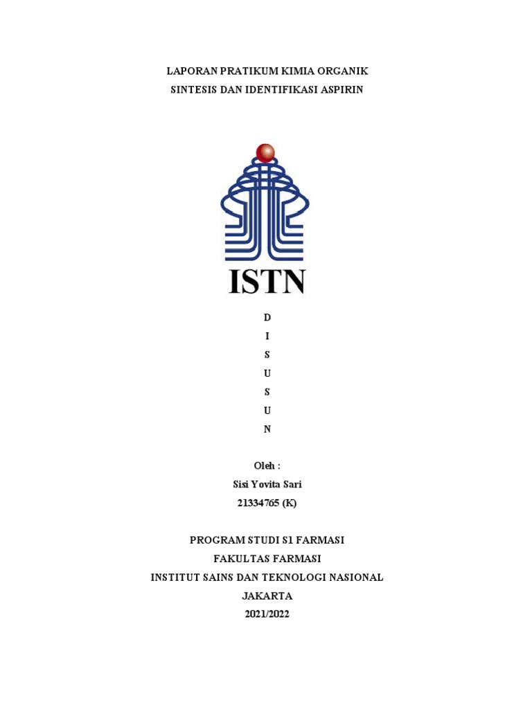 Sisi Yovita Sar - Laporan Pratikum Kimia Organik Aspirin | PDF | Sains ...