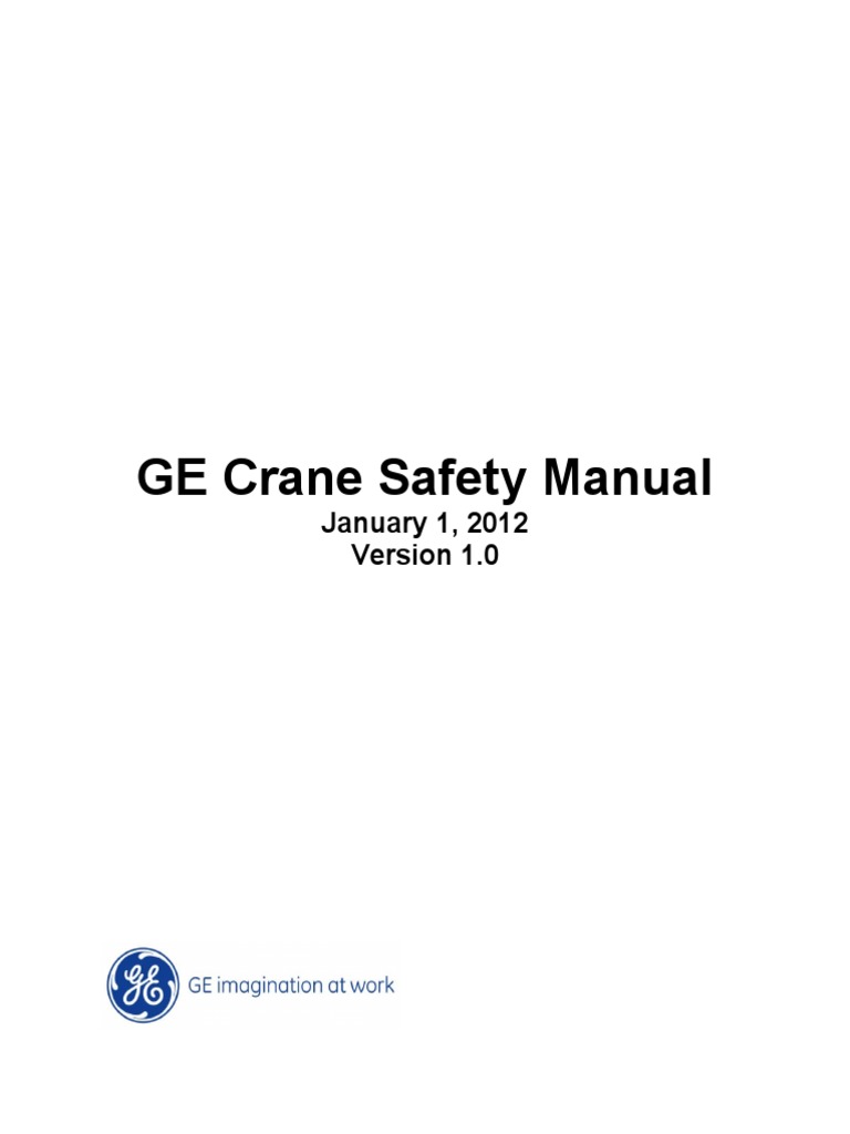 GE Crane Safety Manual Ver 1.0 1jan2012 | PDF | Crane (Machine) | Elevator