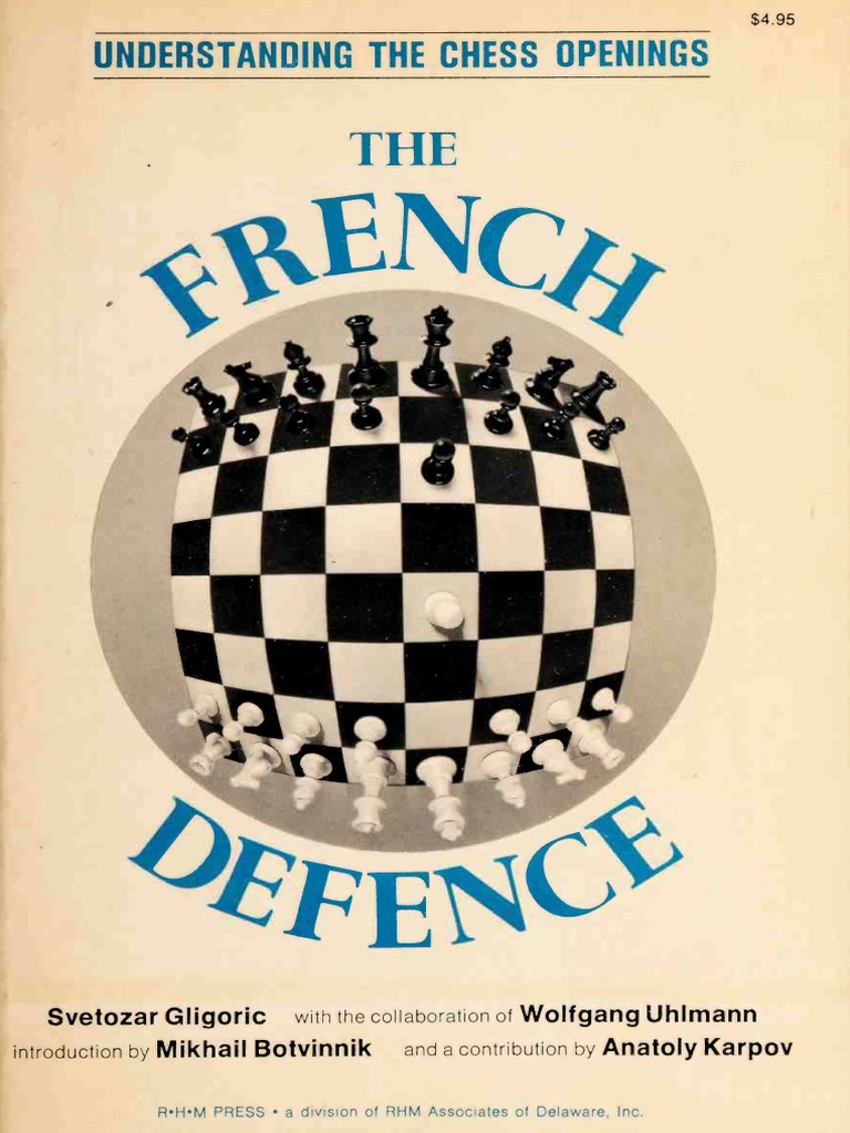 Gligoric Svetozar Uhlmann Wolfgang the French Defence | PDF | Chess ...