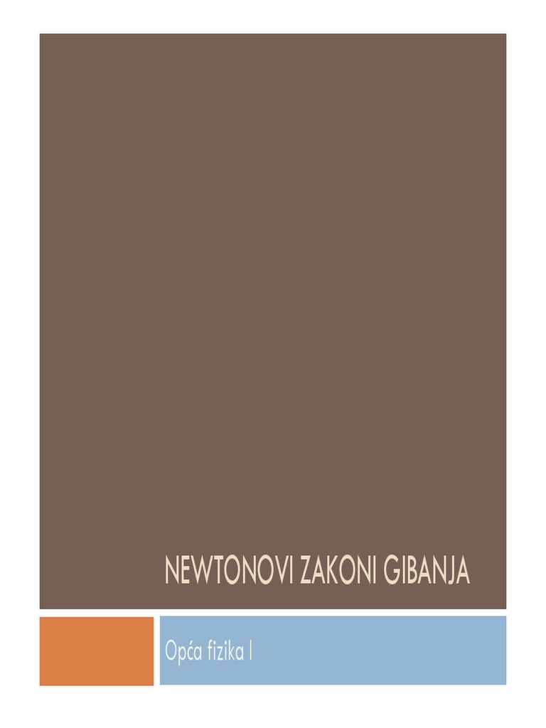 Newtonovi Zakoni Gibanja | PDF