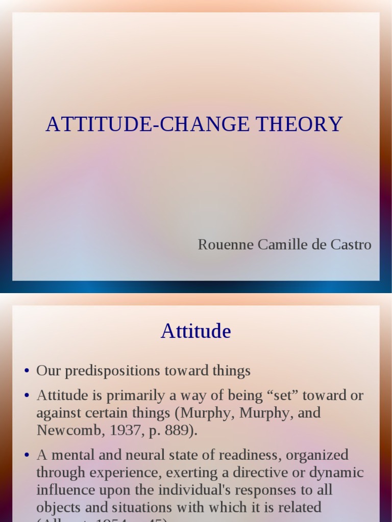 Attitude Change Theory | PDF | Attitude (Psychology) | Epistemology
