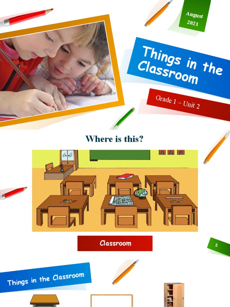 Grade 1 - Unit 2 (Things in The Classroom) | PDF