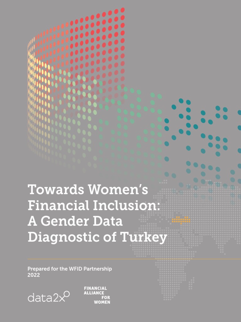 Towards Women's Financial Inclusion: A Gender Data Diagnostic of Turkey ...
