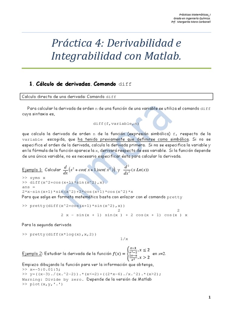 Práctica 4: Derivabilidad e Integrabilidad Con Matlab.: 1. Cálculo de Derivadas. Comando Diff ...