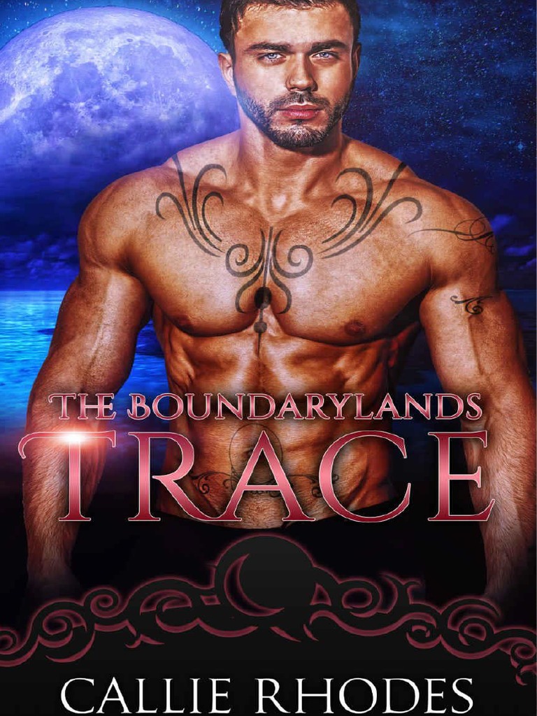 Callie Rhodes 13 - Trace - The Boundarylands Omegaverse | PDF | Tempo ...
