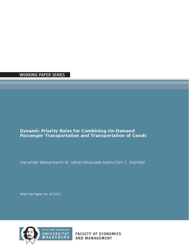 Working Paper Series: Dynamic Priority Rules For Combining On-Demand ...