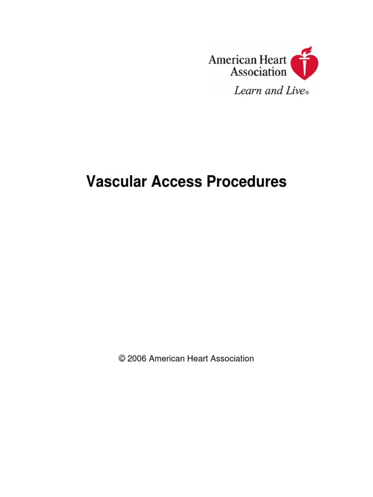 PALS Vascular Access Procedures 201309101448412889 | PDF | Intravenous ...