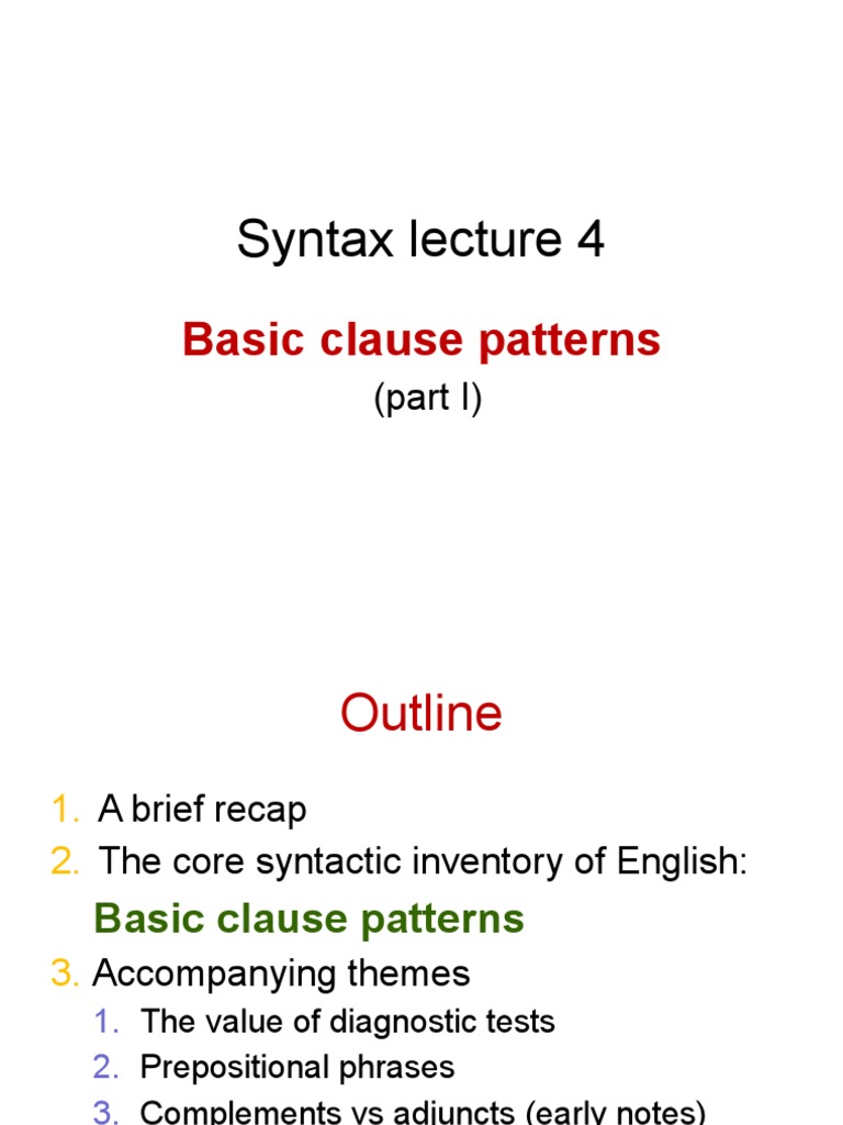 Syntax Lecture - 4 - Basic - Clause - Patterns - Part - I | PDF | Verb ... Syntax Lecture - 4 - Basic - Clause - Patterns - Part - I | PDF | Verb ...