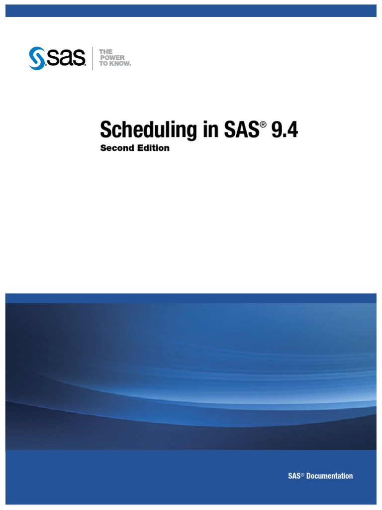Scheduling in SAS 9.4: ® Second Edition | PDF | Operating System | Sas (Software)
